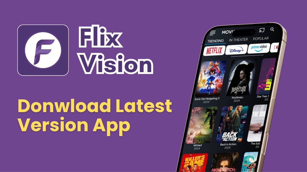 Flix Vision App [APK] Download Latest Version 3.1.0r [2025]